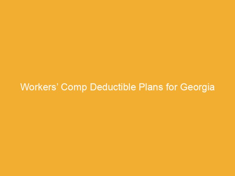 Workers’ Comp Deductible Plans for Georgia Security Guard Businesses ...